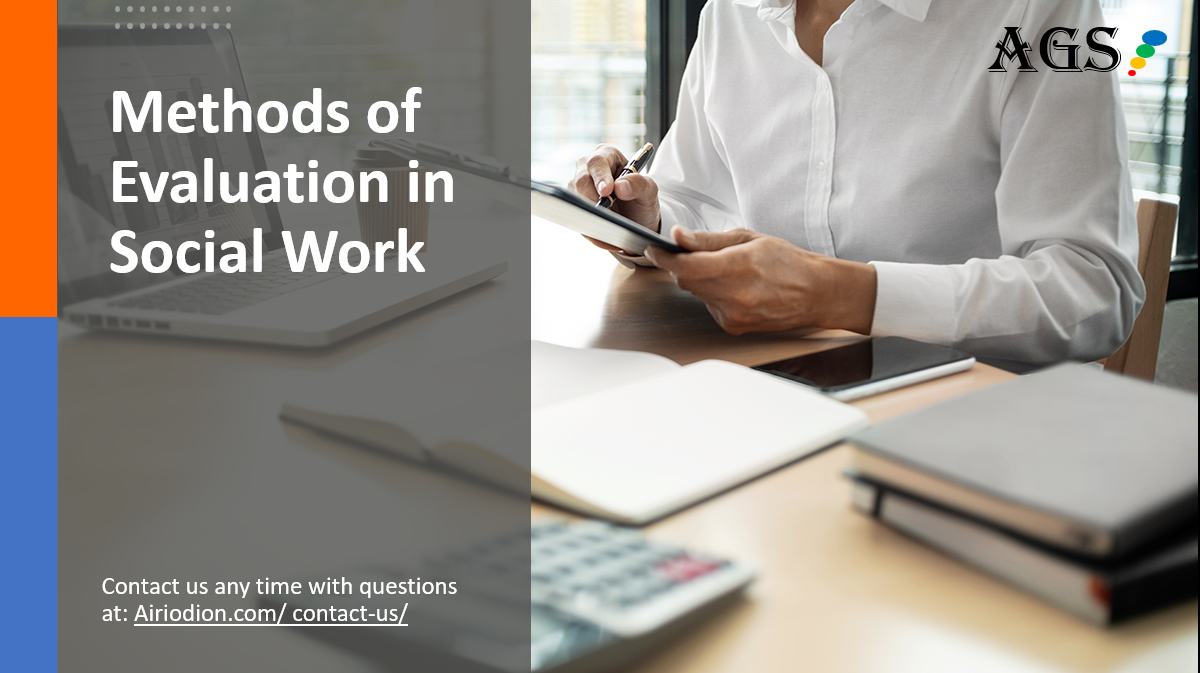 Best Social Work Evaluation Methods For Social Workers Practice