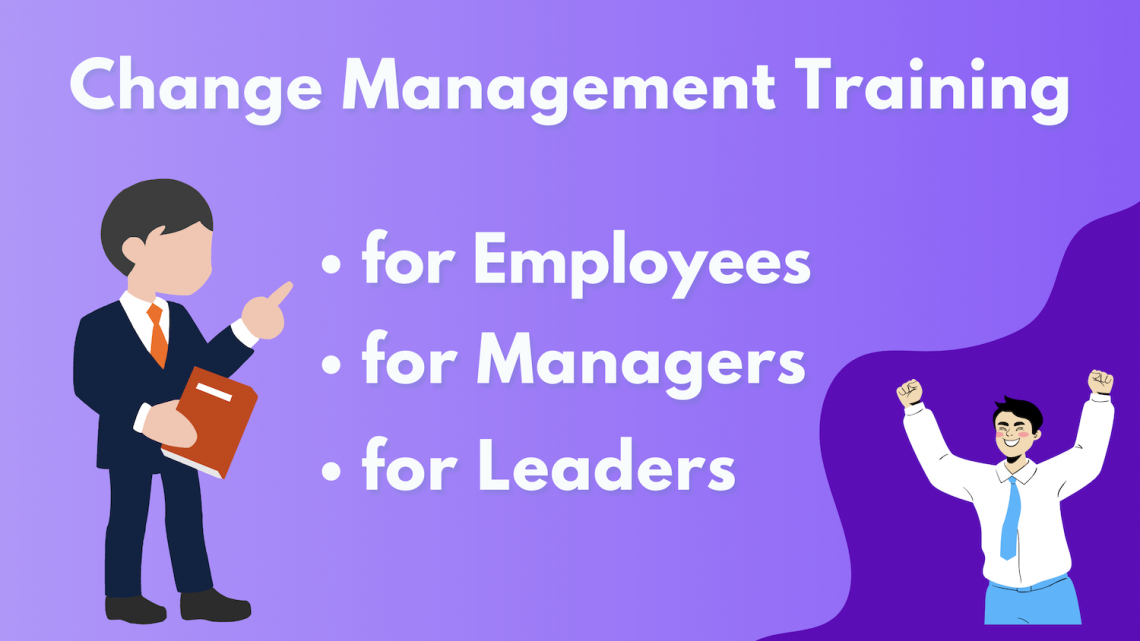 Change Management Training | All You Need to Know | Employees & Leaders ...