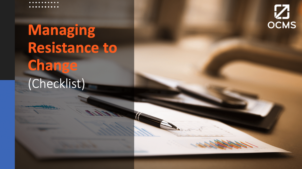 Best Guide for Managing Resistance to Change in an Organization – OCM ...