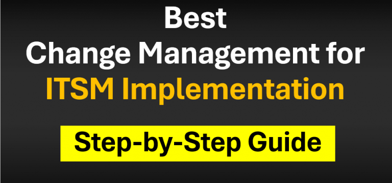 Best ITSM Implementation Change Management Guide for 2026 – OCM Solution