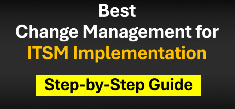 Best ITSM Implementation Change Management Guide for 2026 – OCM Solution